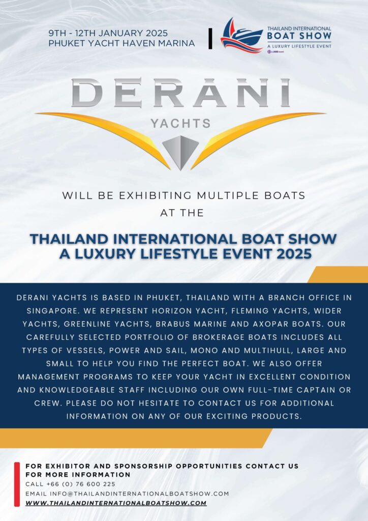 Derani Yacht will be exhibiting multiple boats at the Thailand ...